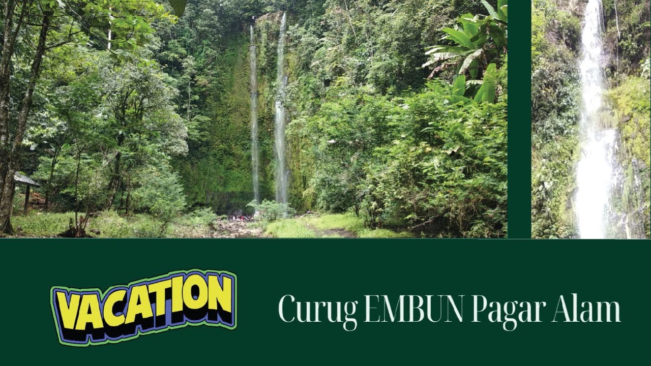 Healing di Curug Embun dekat Kebun Teh Kota Pagar Alam, Curug nya Kayak ...