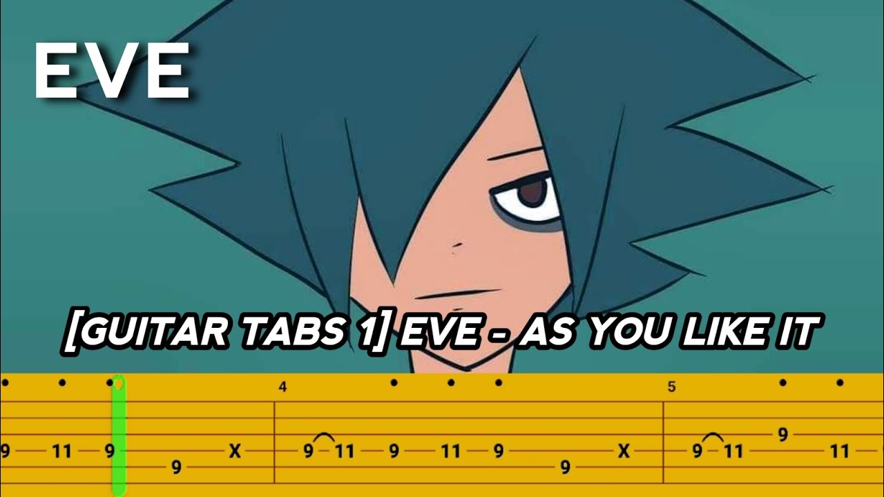[GUITAR TABS 1] EVE - AS YOU LIKE IT - YouTube