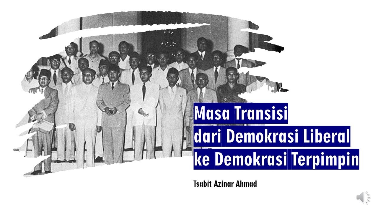 Masa Transisi Menuju Demokrasi Terpimpin - YouTube