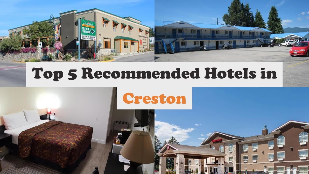 Top 5 Recommended Hotels In Creston | Top 5 Best 3 Star Hotels In ...