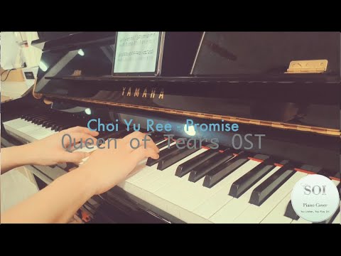 Choi Yu Ree Promise Piano Cover / Promise Queen of Tears (Queen of ...