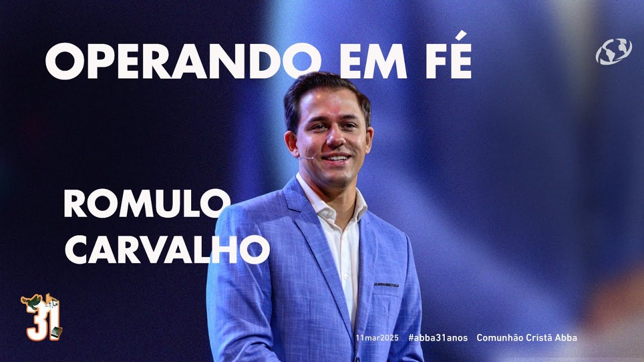 Operando em fé - Romulo Carvalho - YouTube