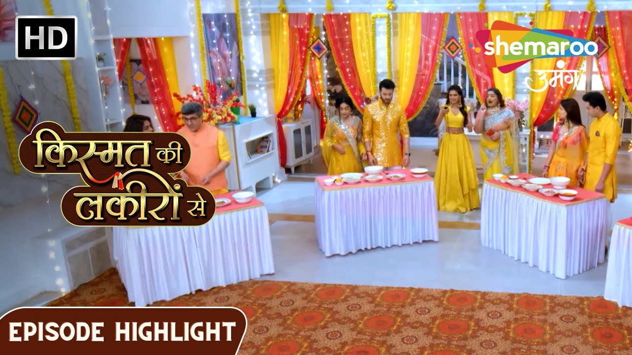 Kismat Ki Lakiron Se | Laddu Banane Ki Pratiyogita | Episode Highlight ...