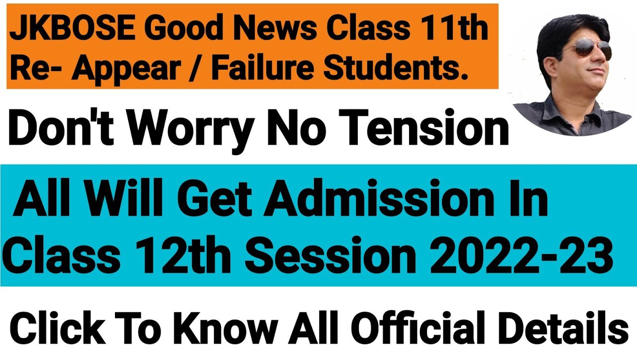 JKBOSE Good News Class 11th Re- Appear / Failure Students. All Will Get ...