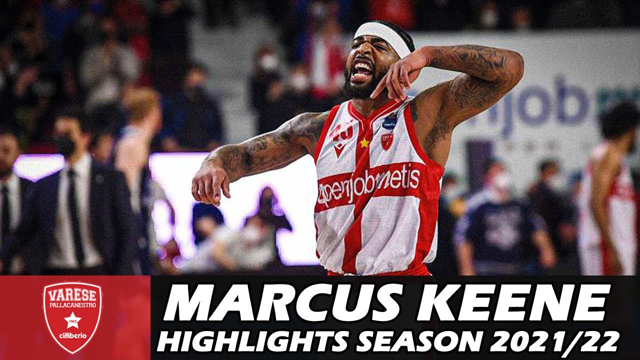 Marcus KEENE • Highlights Season 2021/2022 • Varese - YouTube