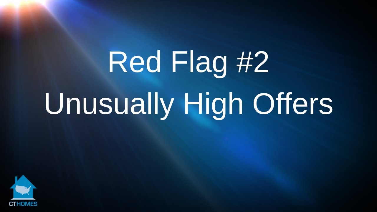 Red Flag #2 - Unusually High Offers - YouTube