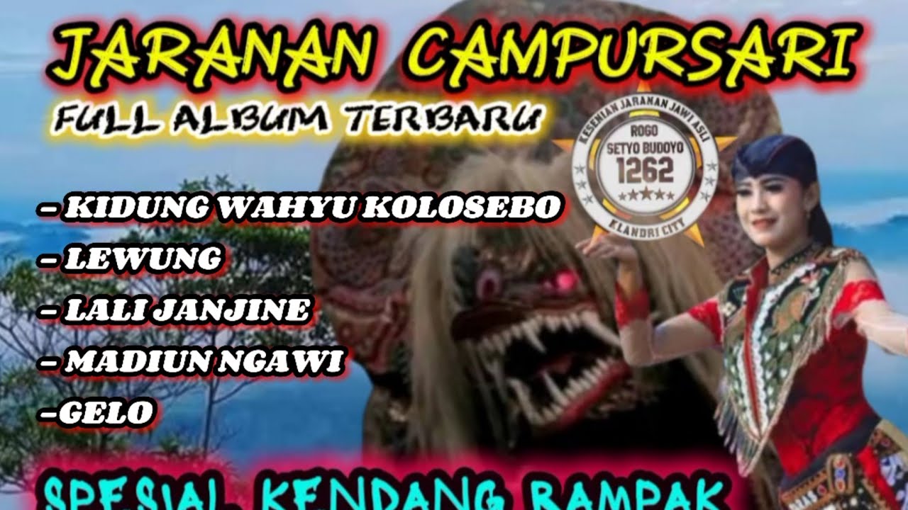 JARANAN CAMPURSARI FULL ALBUM TERBARU•SPESIAL KENDANG RAMPAK - YouTube