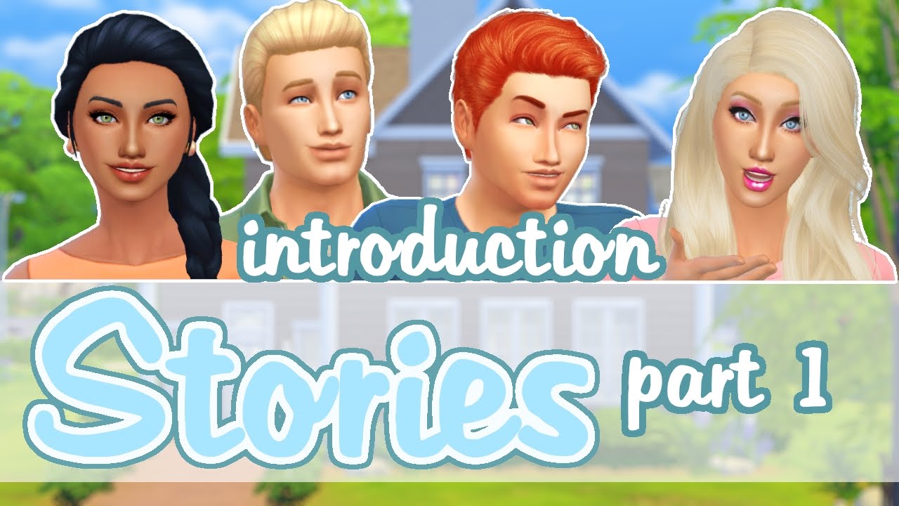 The Sims 4 Stories -Part 1- Introduction to the Households! - YouTube