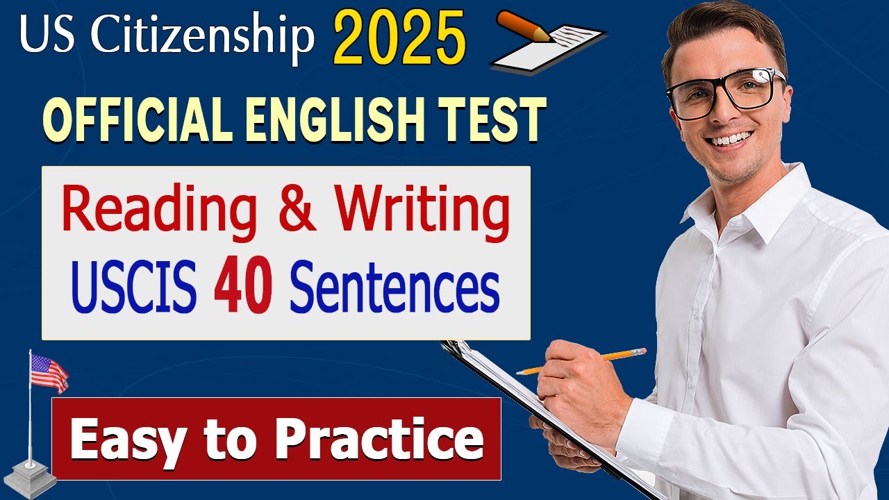 US Citizenship English Test - OFFICIAL 40 Reading & Writing Sentences ...