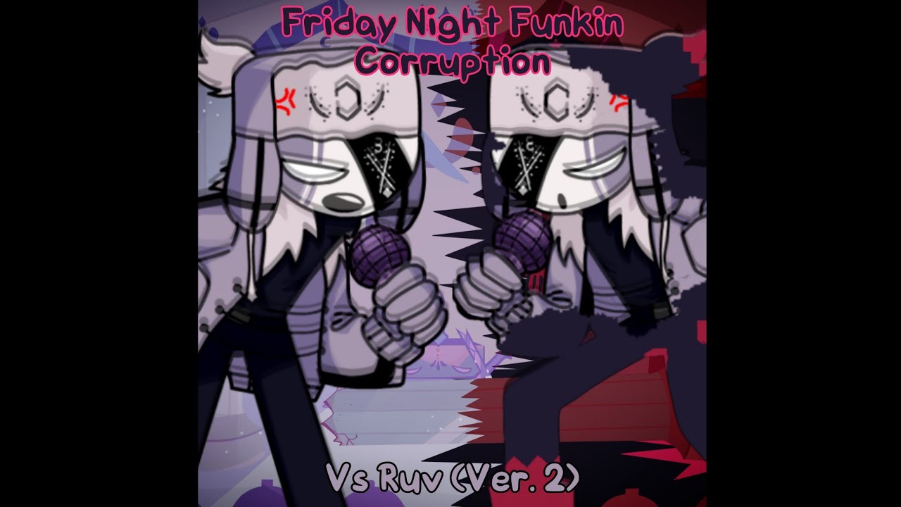 Friday Night Funkin (Corruption Mod) VS Ruv [Ver. 2] Full Week - YouTube