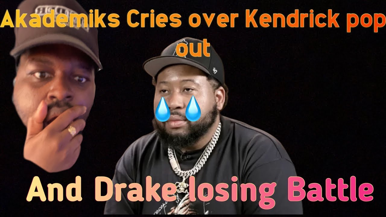 Akademiks crying over Kendrick pop out & Drake Losing Battle - YouTube