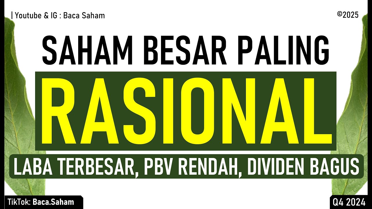 Saham Besar Paling RASIONAL ! Laba Terbesar, PBV Rendah dan Dividen ...