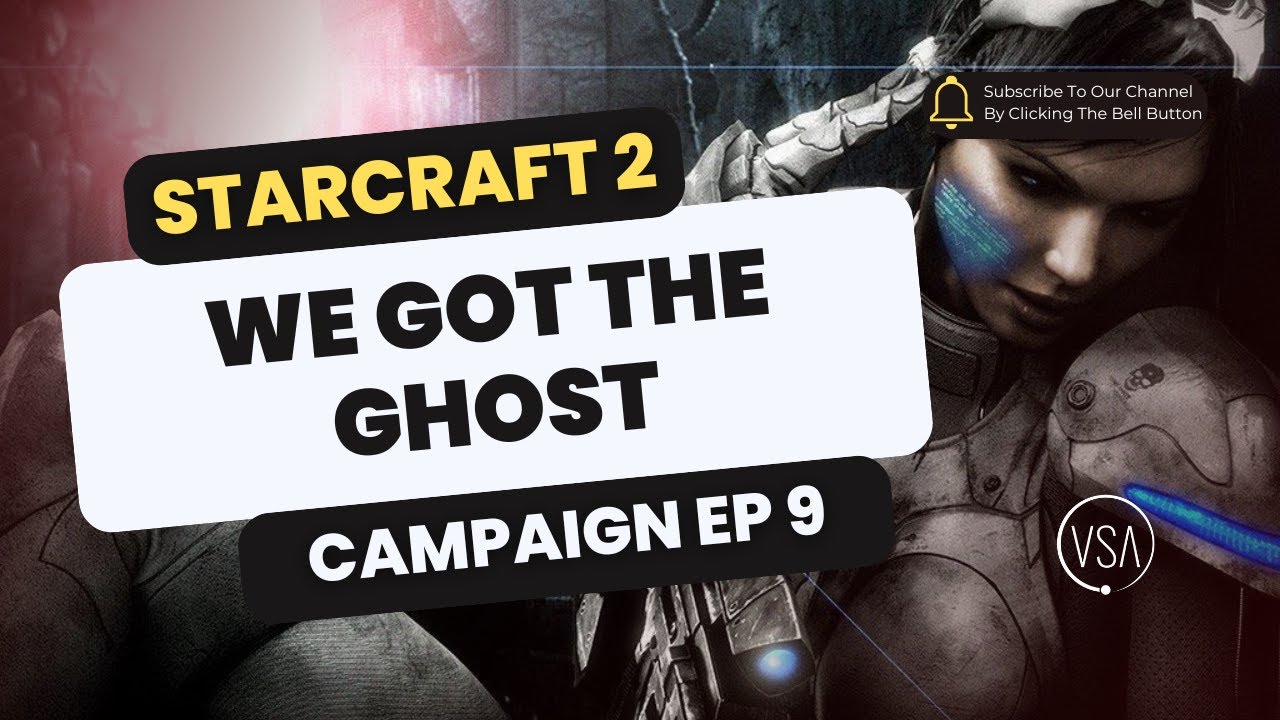 GHOSTS! - StarCraft 2 - Campaign Playthrough - Episode 9 - YouTube