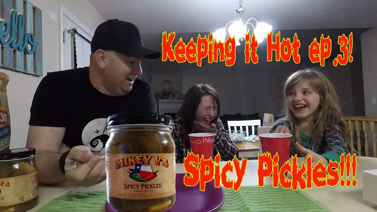 Keeping it hot ep. 3 Mikey V's Spicy Pickles - YouTube