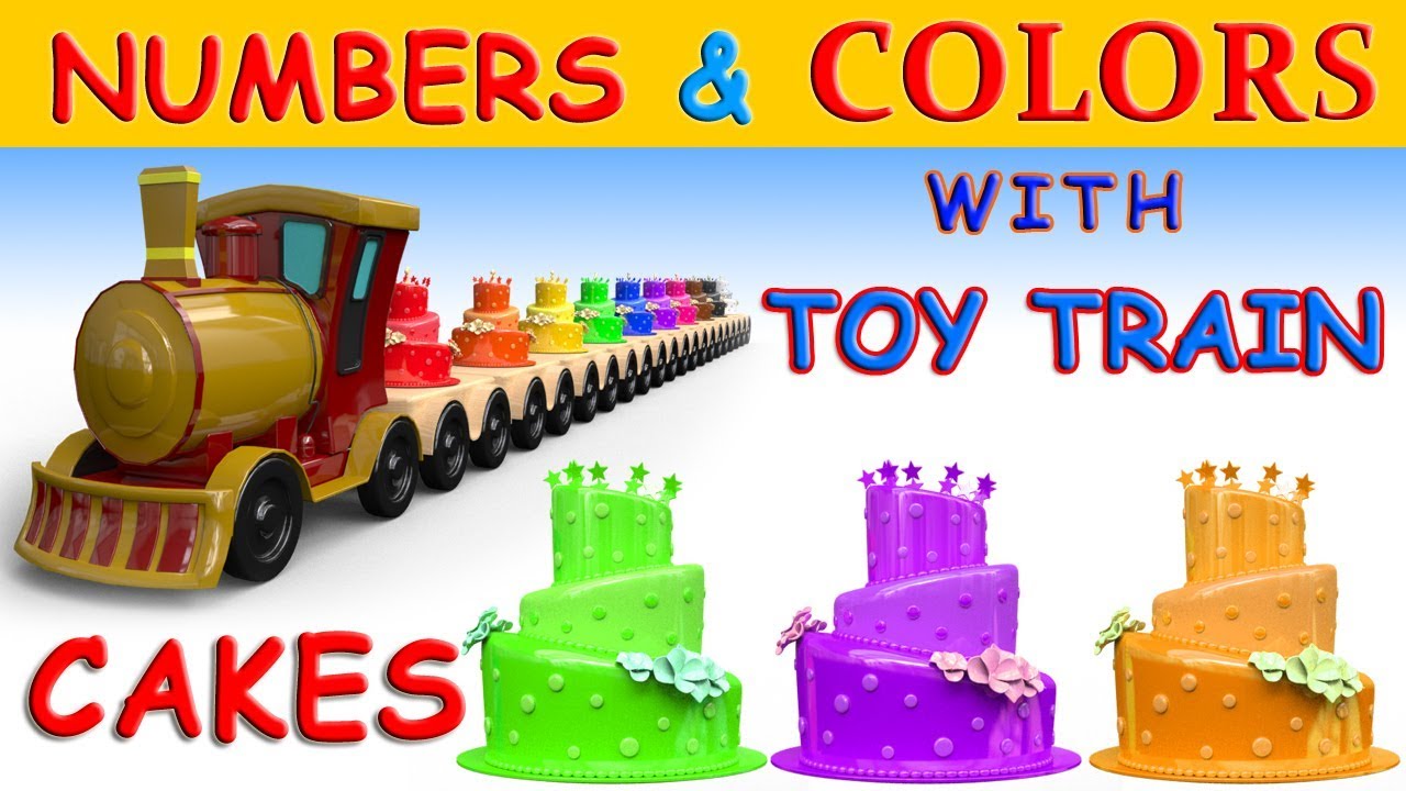 Colors and Numbers with Toy Train and Cakes for kids | Learning Numbers ...