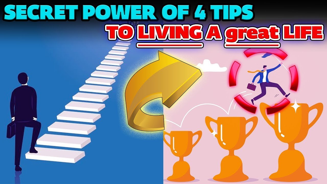 How to make a good Life with 4 Tips | have a better life - YouTube