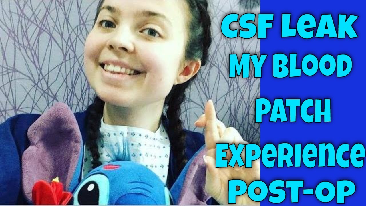 CSF Leak: My Blood Patch Experience - Post-Op - YouTube