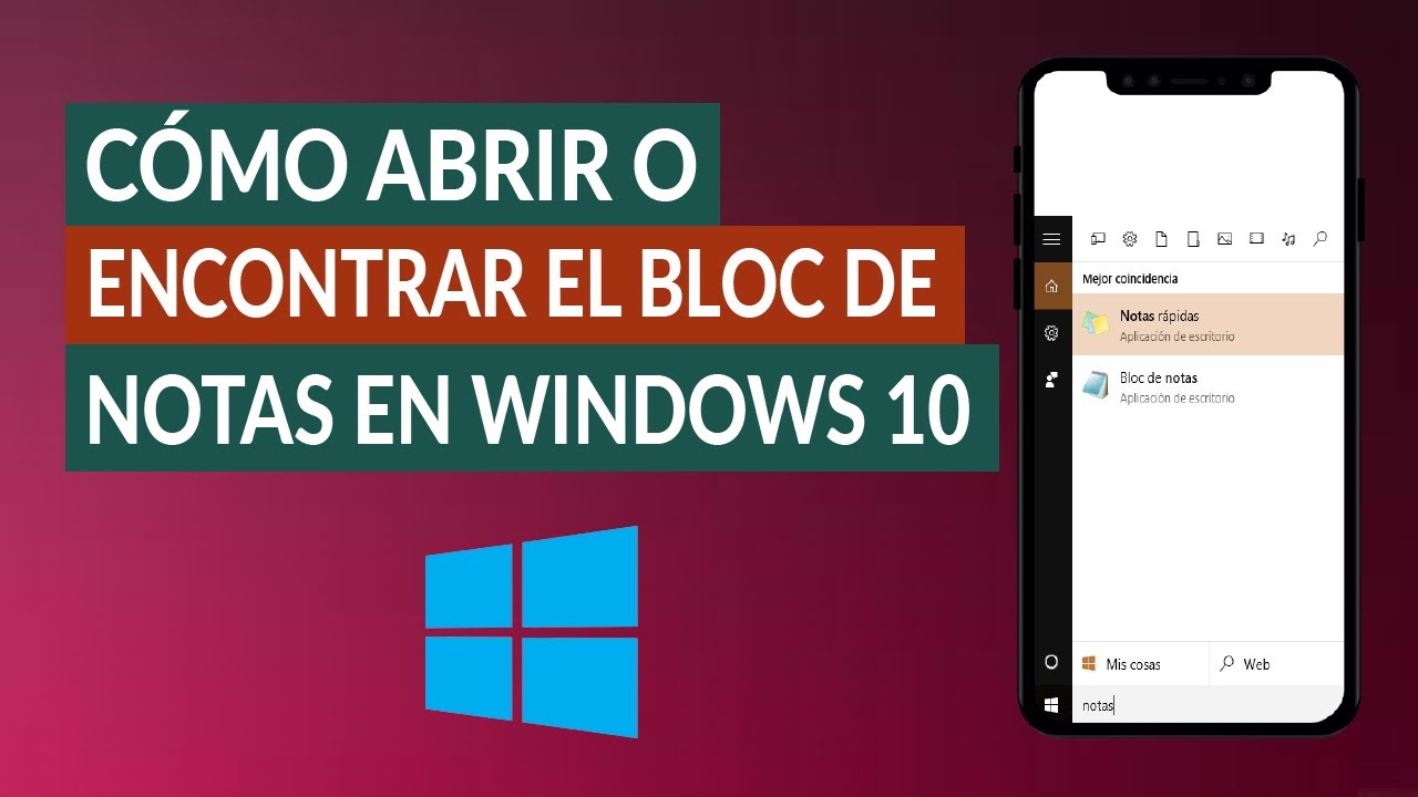Cómo Abrir o Encontrar el Bloc de Notas en Windows 10 si no me Aparece ...