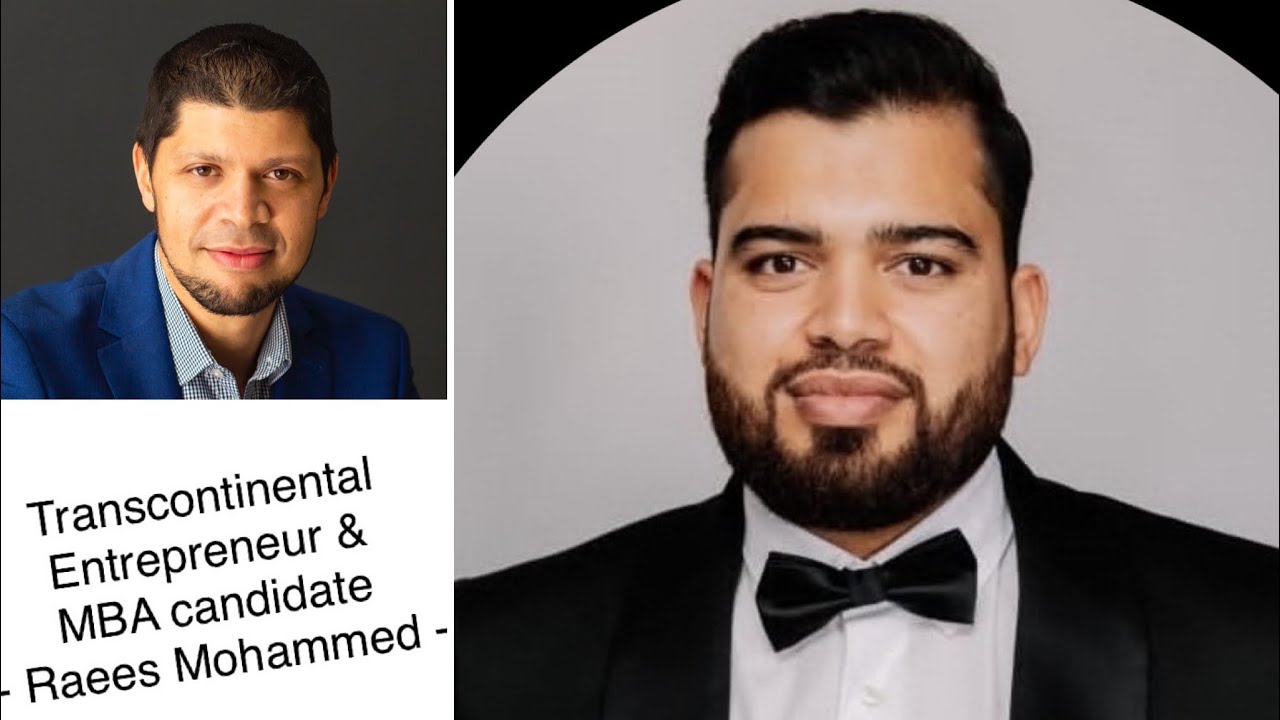 Interview: Raees Mohammed - transcontinental entrepreneur & MBA ...