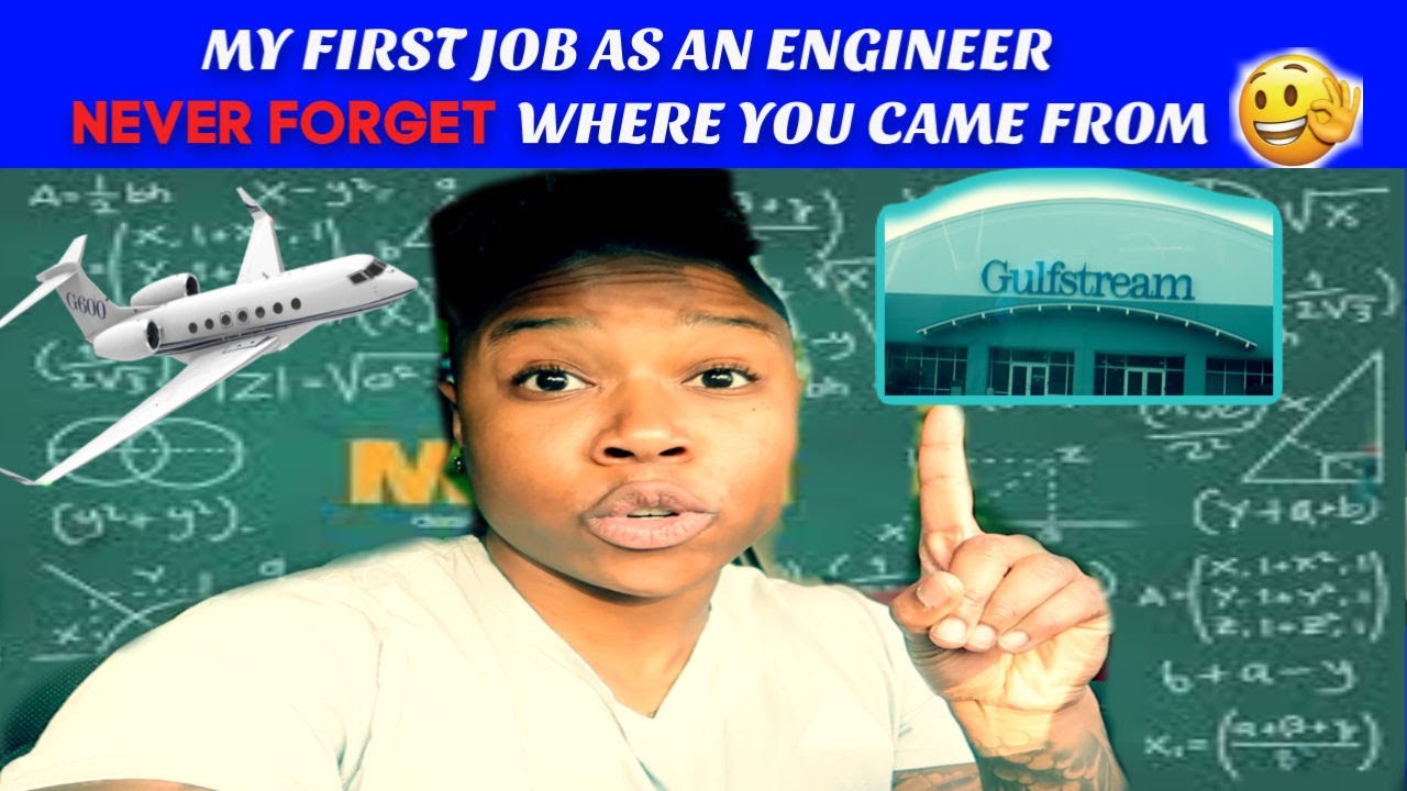 MY FIRST JOB AS AN ENGINEER (NEVER FORGET WHERE YOU CAME FROM) - YouTube