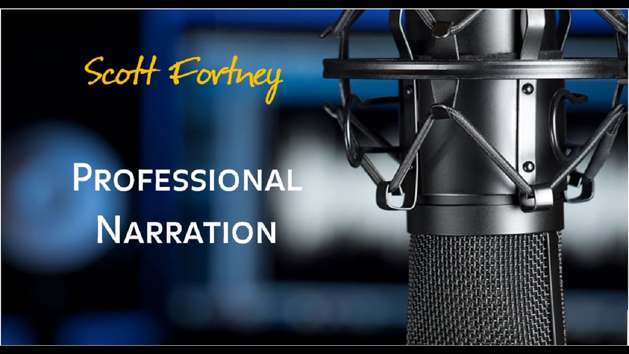 Scott Fortney Narrations - YouTube