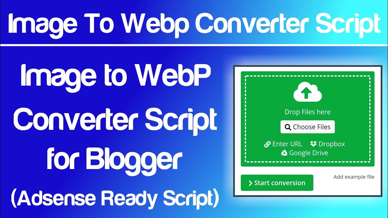 Create Image To WebP Converter Tool In Blogger JPEG Image To WebP Converter Script For Blogger create-image-to-webp-converter-tool-in-blogger-jpeg-image-to-webp-converter-script-for-blogger
