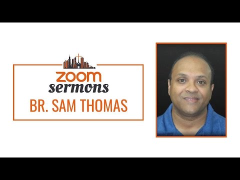 Br. Sam Thomas | September 12th, 2020 - YouTube