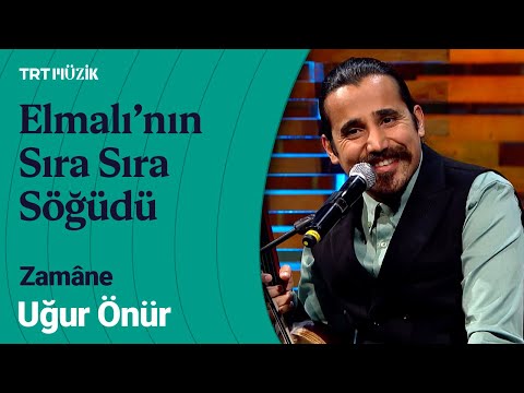 🎤 Uğur Önür | Elmalı'nın Sıra Sıra Söğüdü (Sırrı Efe Türküsü) #Zamane