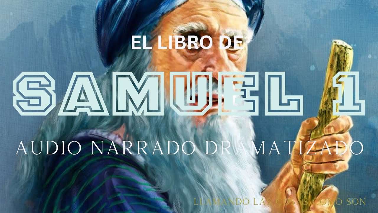 libro 1 de SAMUEL (AUDIO LIBRO) narrado completo#israel #biblia #biblia ...