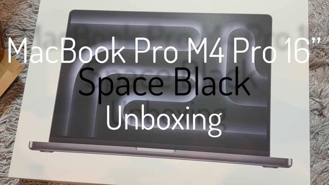 Apple MacBook Pro M4 Pro 16” Unboxing - 4K - YouTube
