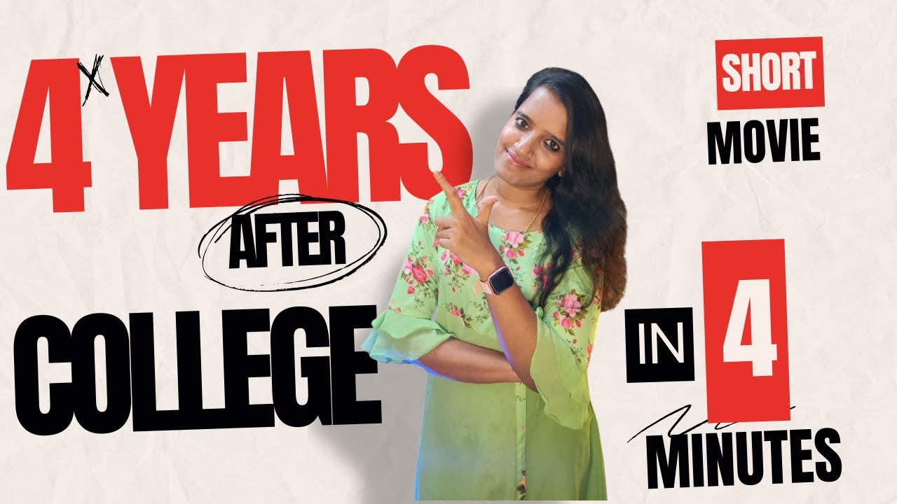 4 Years After College in 4 Minutes | Short Movie - YouTube
