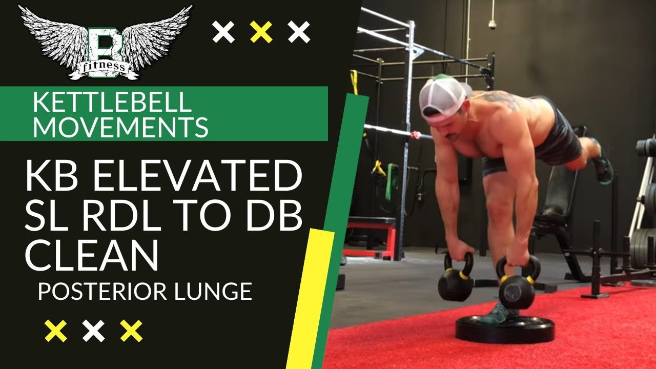 KB elevated SL RDL to dbl clean, posterior lunge - YouTube