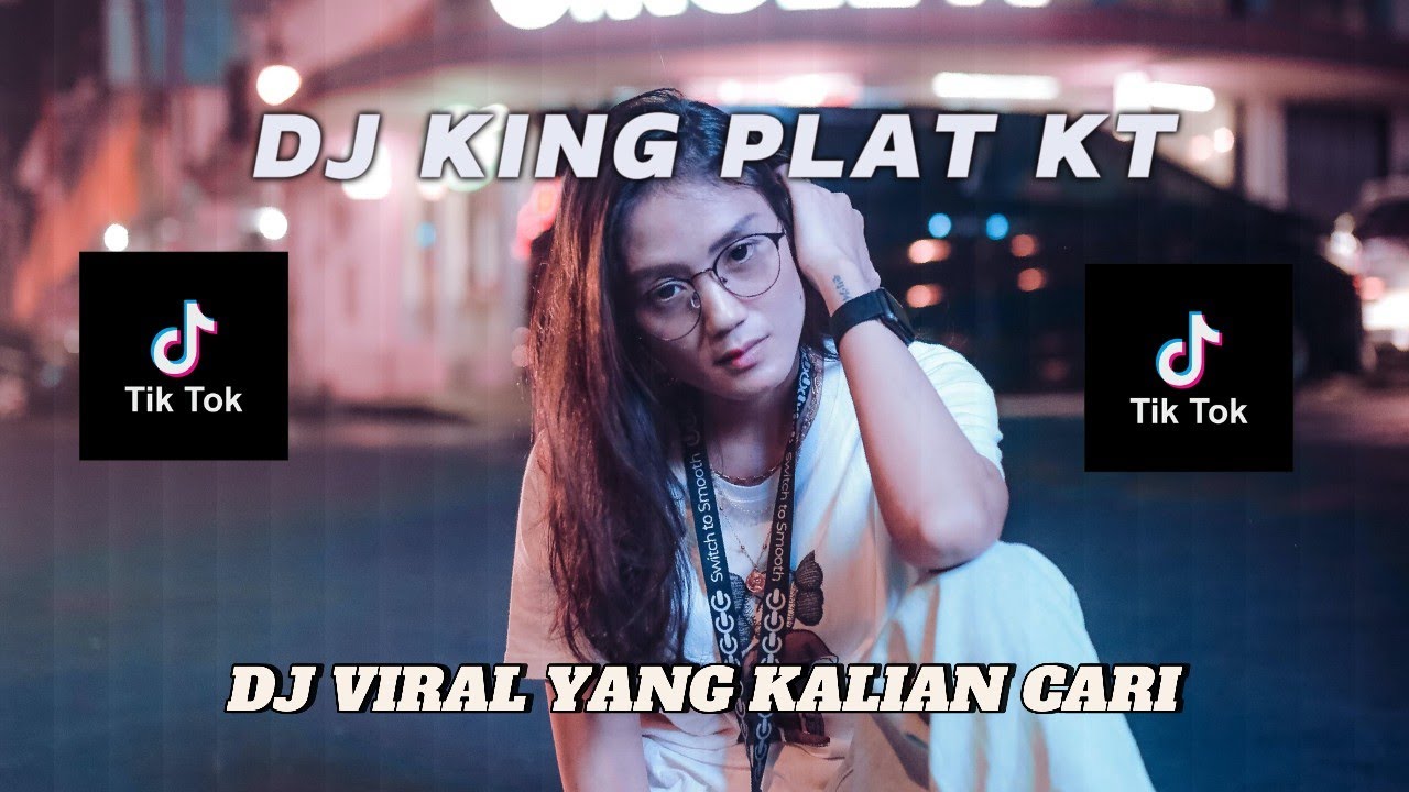 DJ SOUND PLAT KT | DJ DI TEKAN BIAR ASIK PLAT KT VIRAL TIK TOK TERBARU 2024 - YouTube