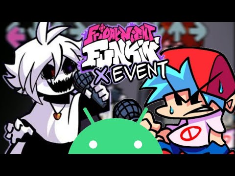 The X - Event Friday Night Funkin (Mediafire) ||Android|| V.0.2.7.1 ...
