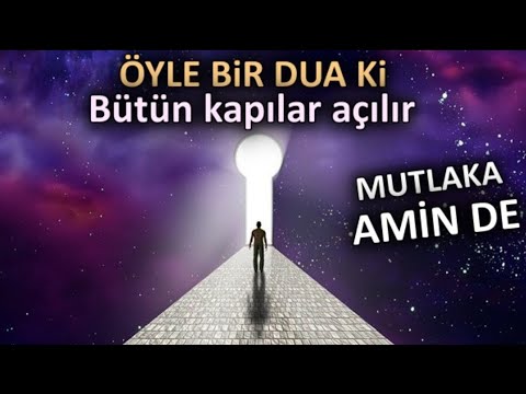 Kim bu duayı 1 kere bile dinleyip amin derse zorlu yolları açılır..(Herkesi ilgilendiren dua)