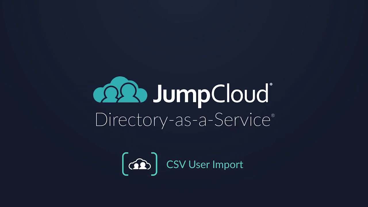 CSV User Import | JumpCloud Tutorial - YouTube