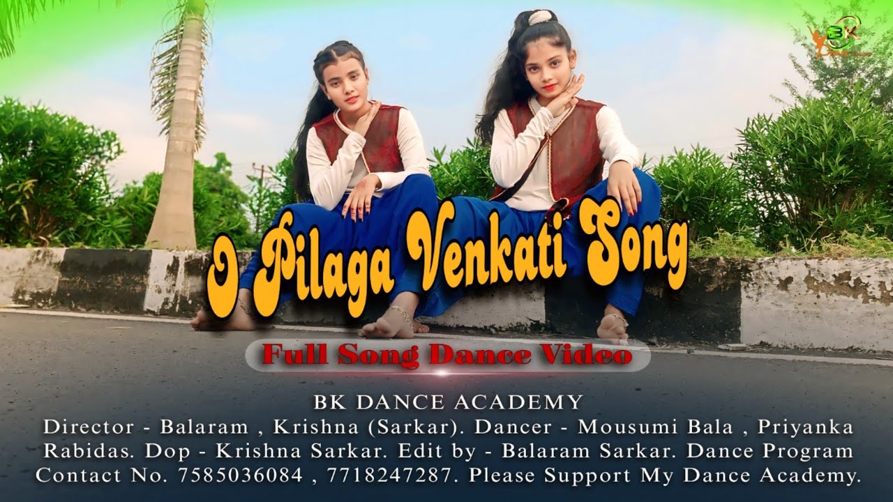 O Pilaga Venkati Dance video//Director-Balaram,Krishana//Contact no ...