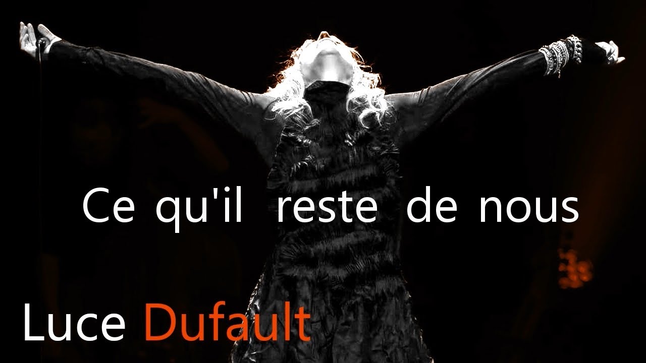 Luce Dufault Ce qu'il reste de nous Karaoke - YouTube