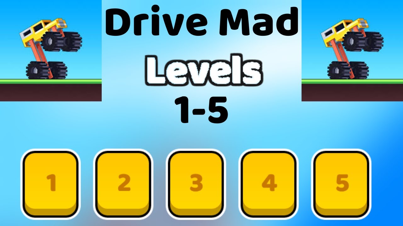 Drive Mad Levels 1-5 #drivemad #walkthrough #walkthroughgameplay - YouTube