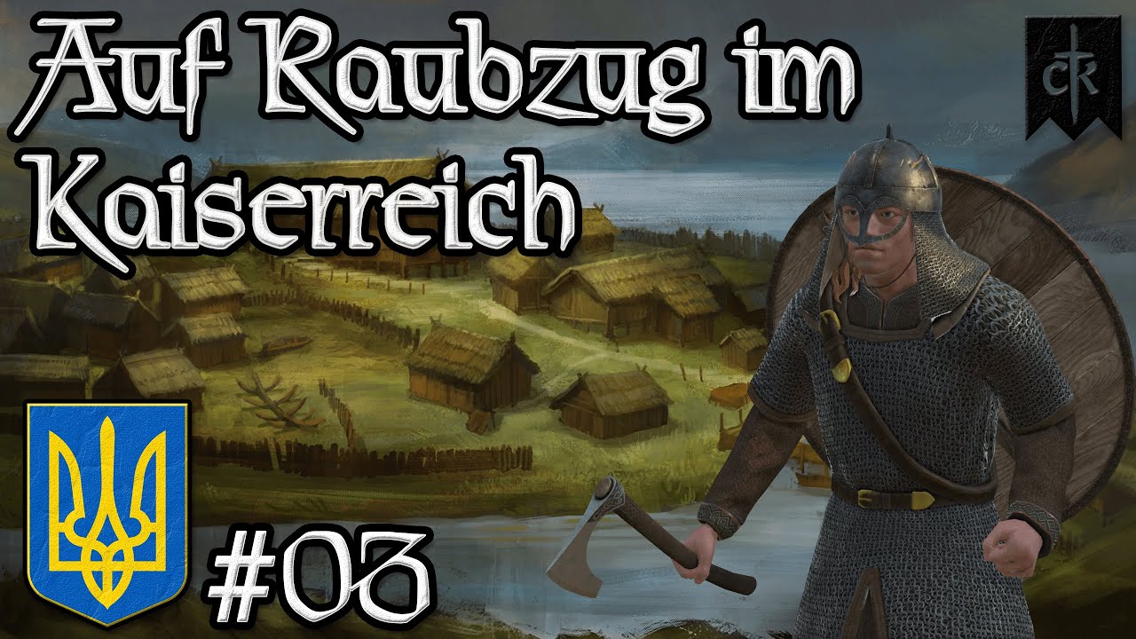 #03 Auf Raubzug im Kaiserreich (Kyiv) 867 | Crusader Kings 3 Roleplay ...