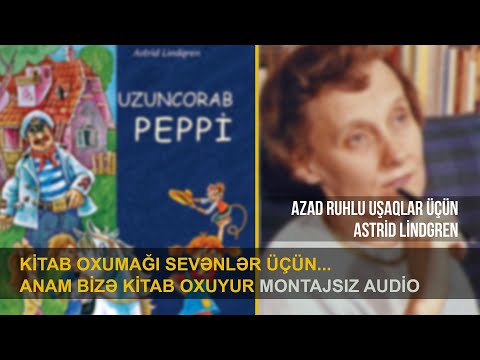SƏSLİ KİTAB/ Uzuncorab Peppi (Astrid Lindgren)/ Peppi məktəbə gedir #3