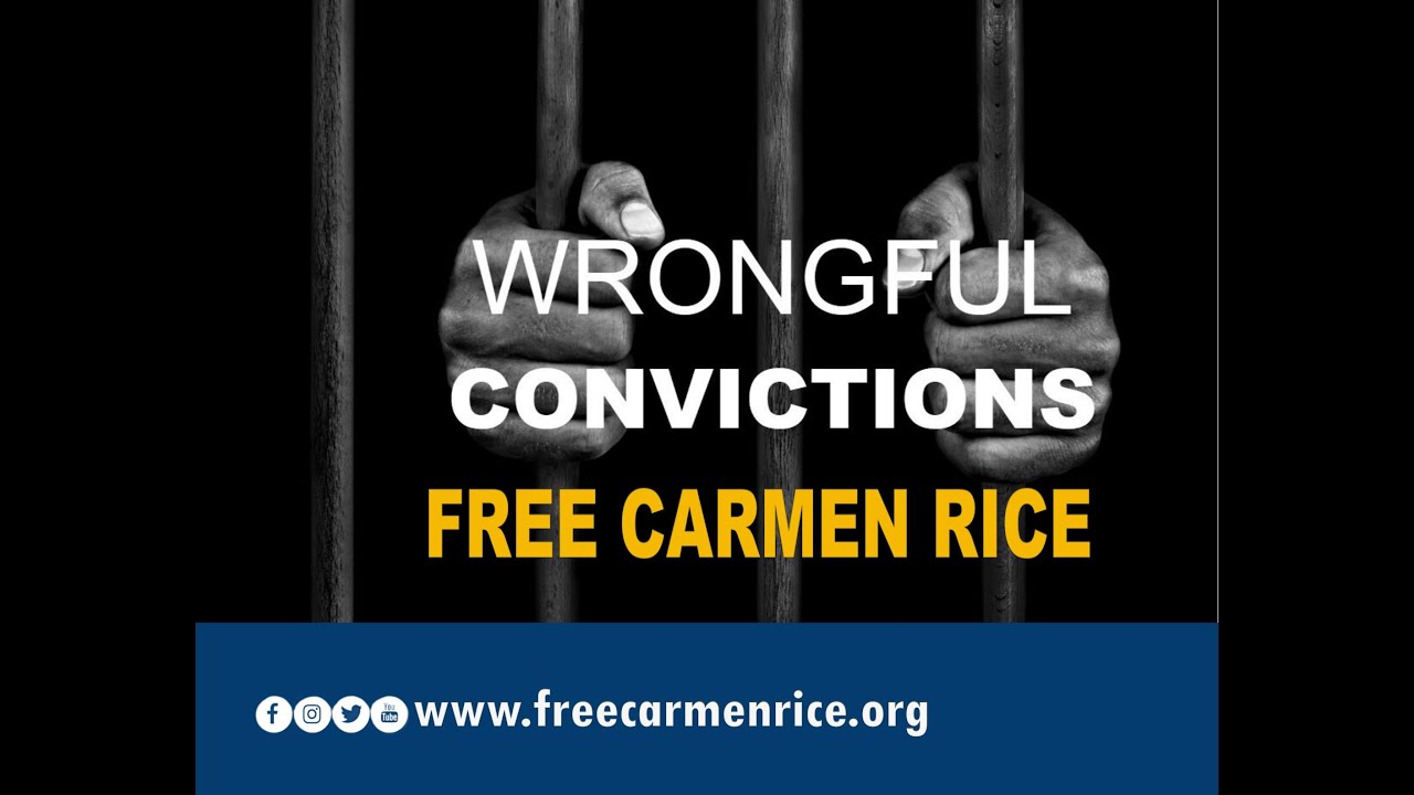 Wrongful Conviction: The Story of Carmen Rice - YouTube
