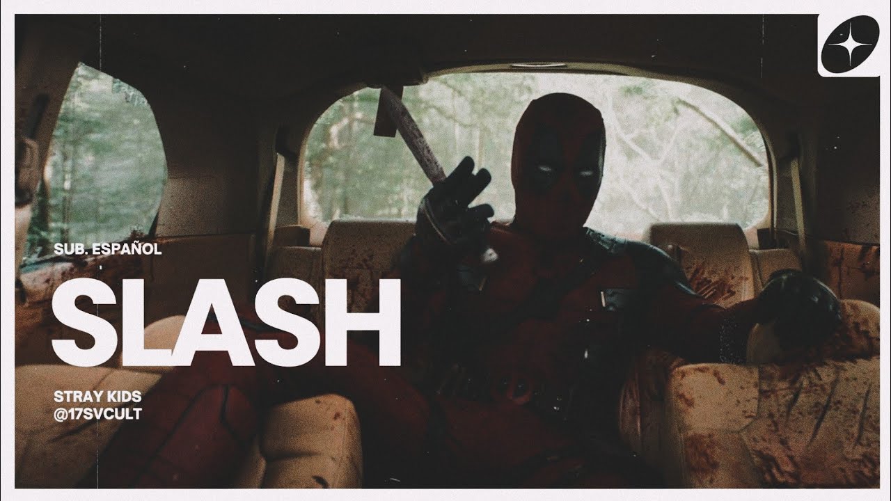 Stray Kids — "SLASH (Deadpool & Wolverine OST)" [Sub. Español] - YouTube