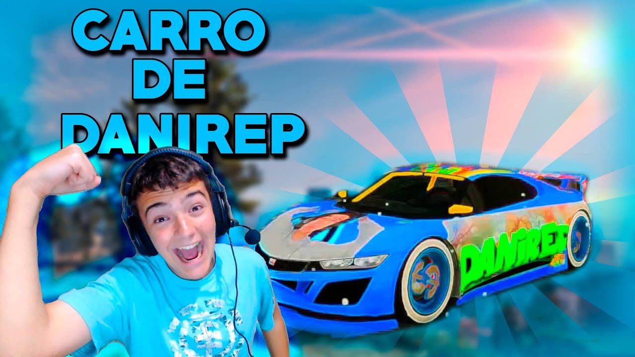 DANIREP- EL CARRO DE DANI REP! EN GTA V NUEVA SERIE DE CARROS!#1 - YouTube