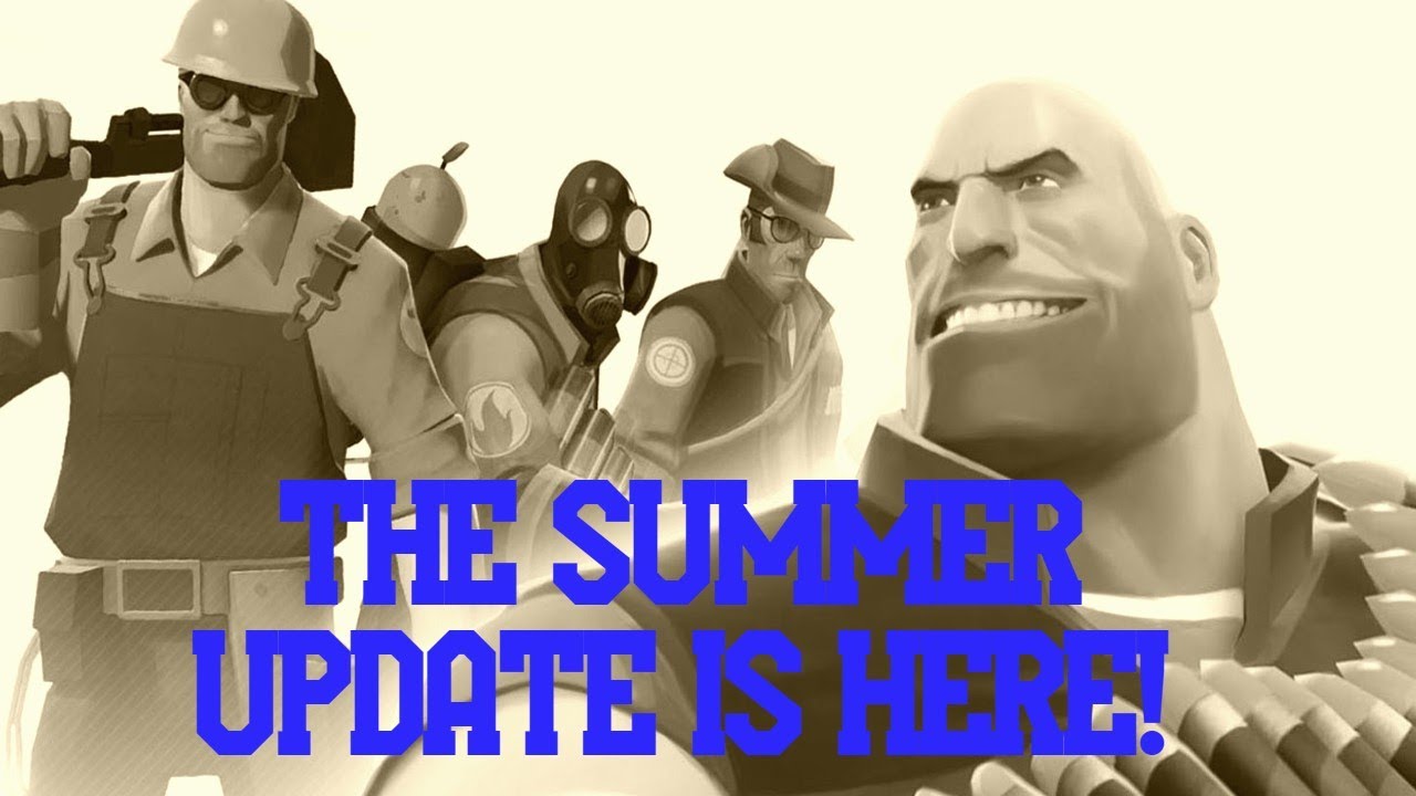 TF2 SUMMER UPDATE 2024 STREAM!!! - YouTube