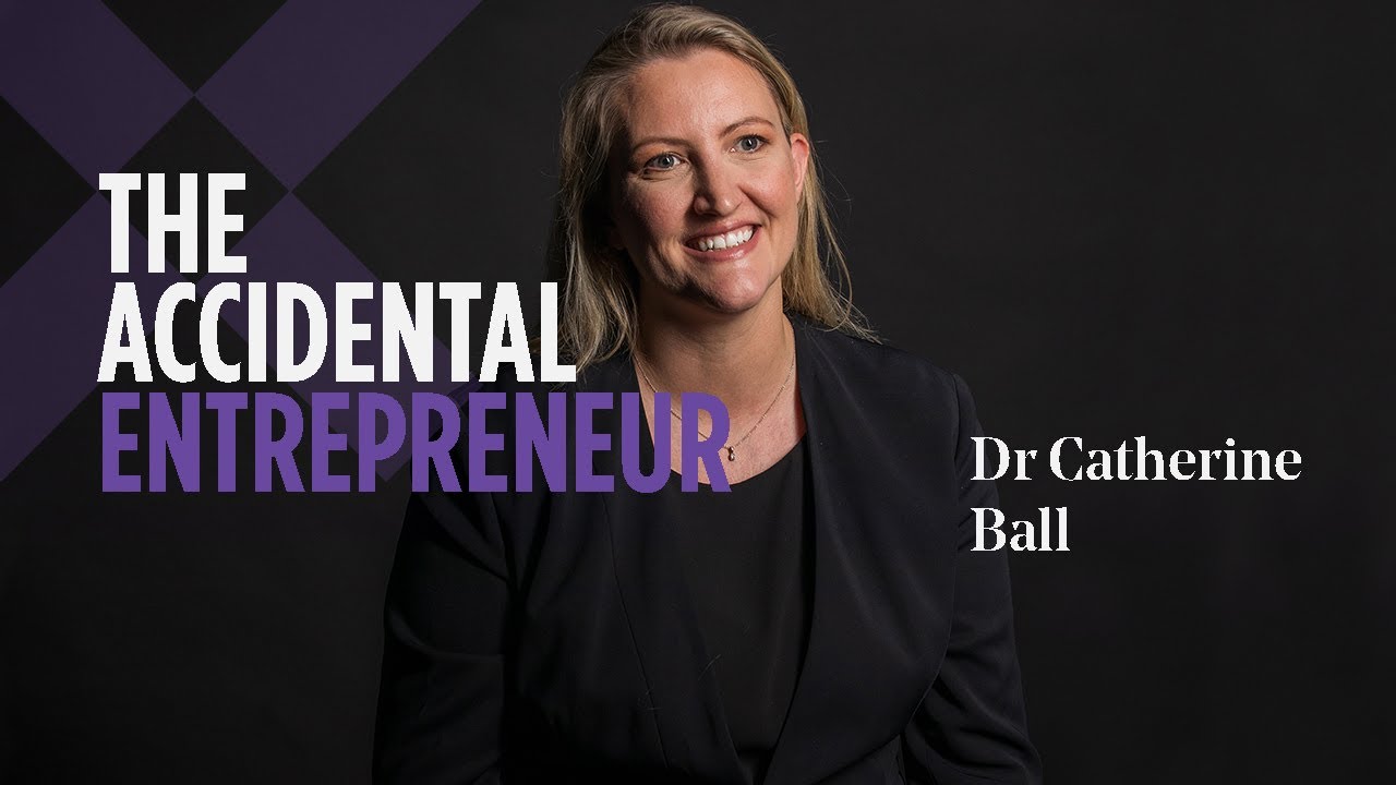 Dr Catherine Ball | The Accidental Entrepreneur | Saxton Speakers - YouTube