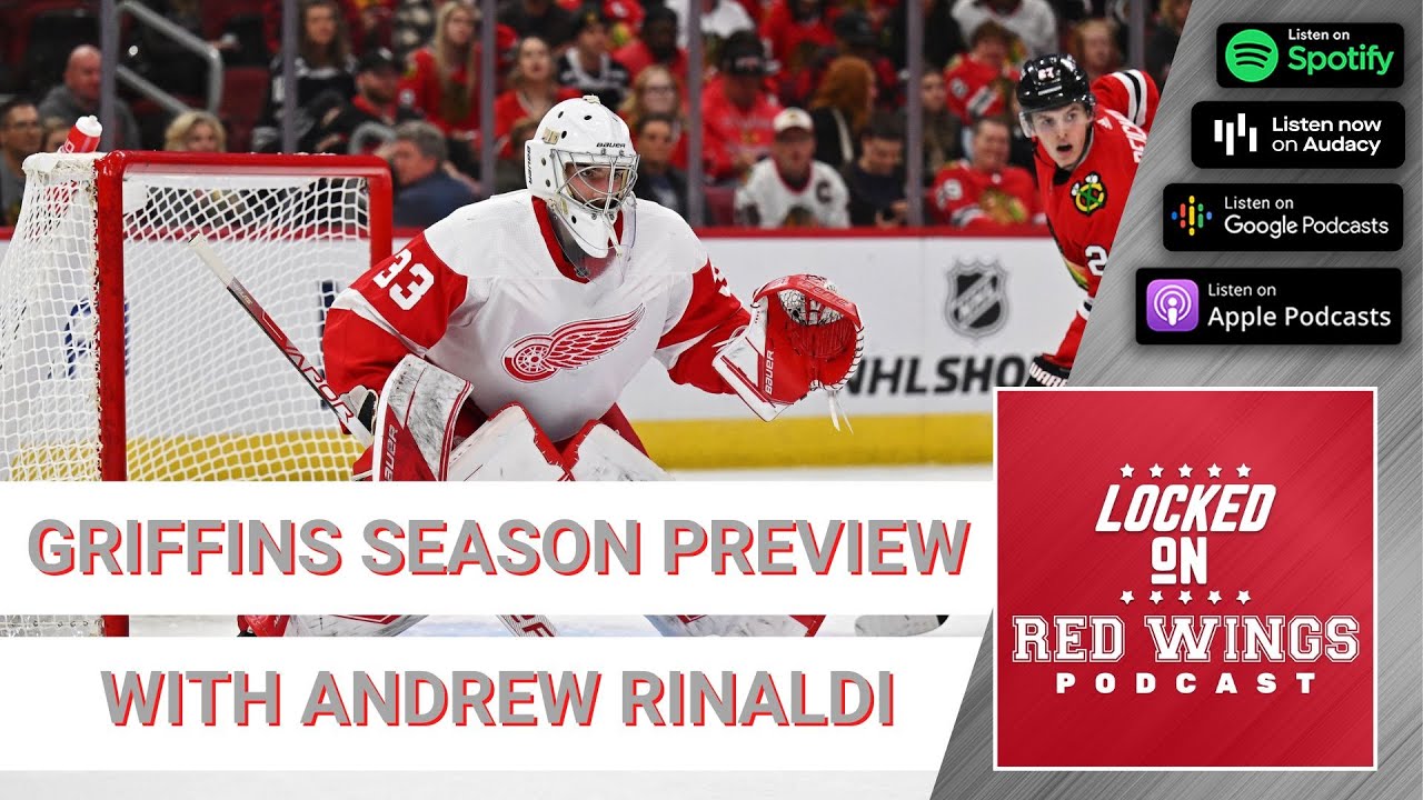 Grand Rapids Griffins Season Preview with Andrew Rinaldi of Field Pass ...