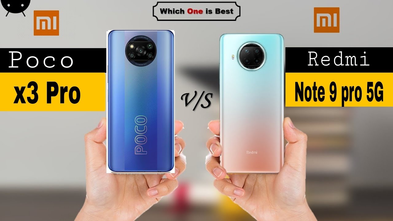 Xiaomi Poco X3 Pro vs Redmi Note 9 Pro 5G [Full Specifications ...