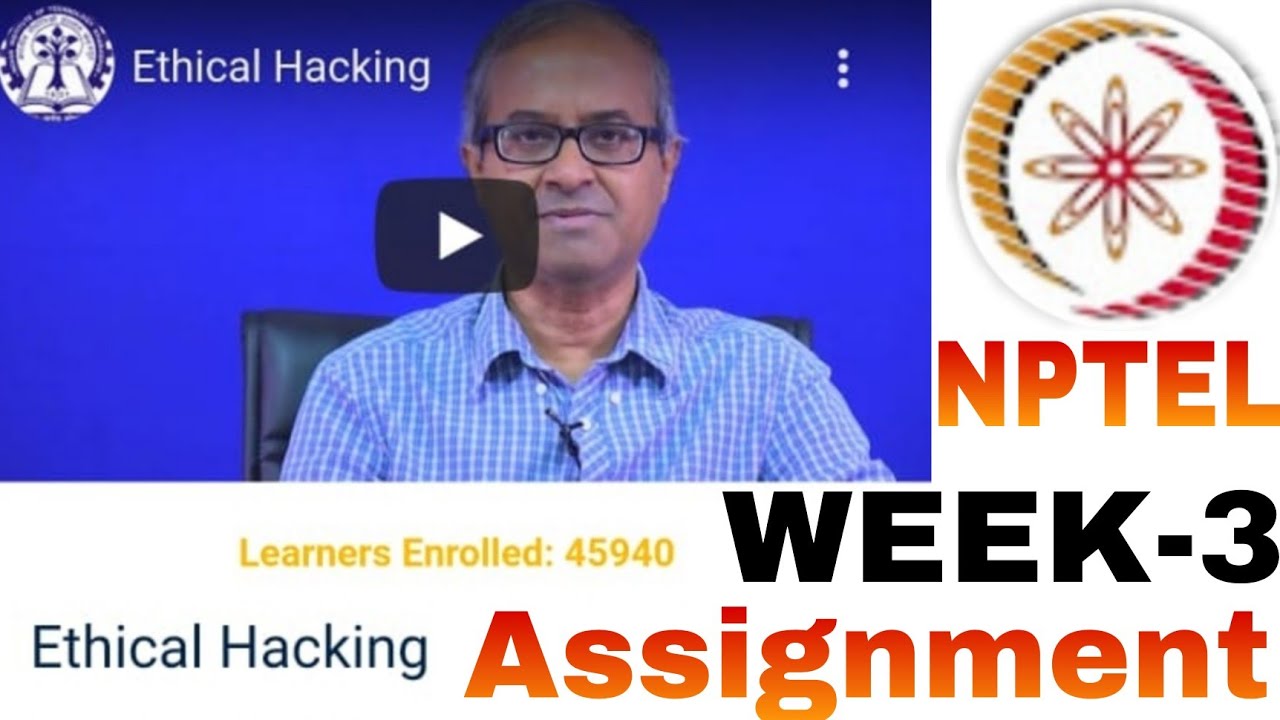 ETHICAL HACKING / NPTEL /2022 / WEEK-3 / ASSIGNMENT / ANSWER - YouTube