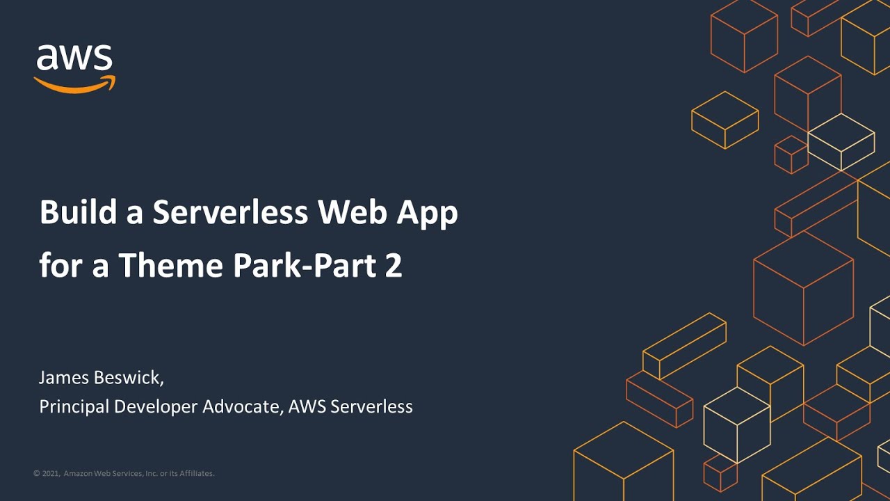 Build a Serverless Web App for a Theme Park: Episode 2 - AWS Virtual Workshop - YouTube